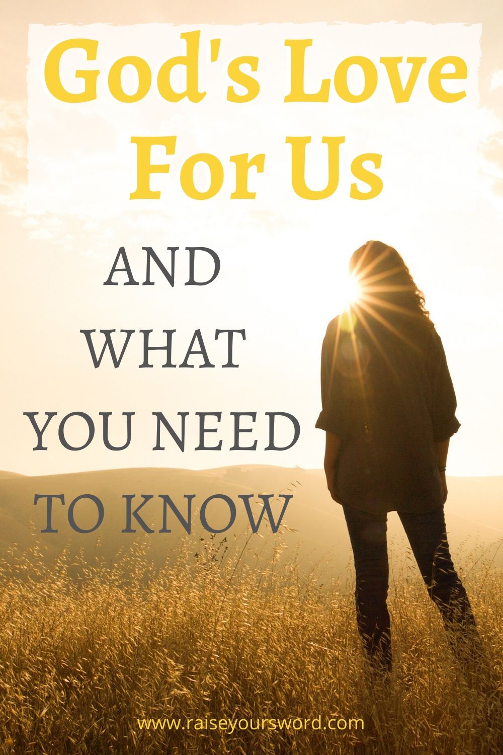 God's Love For Us: What You Need to Know