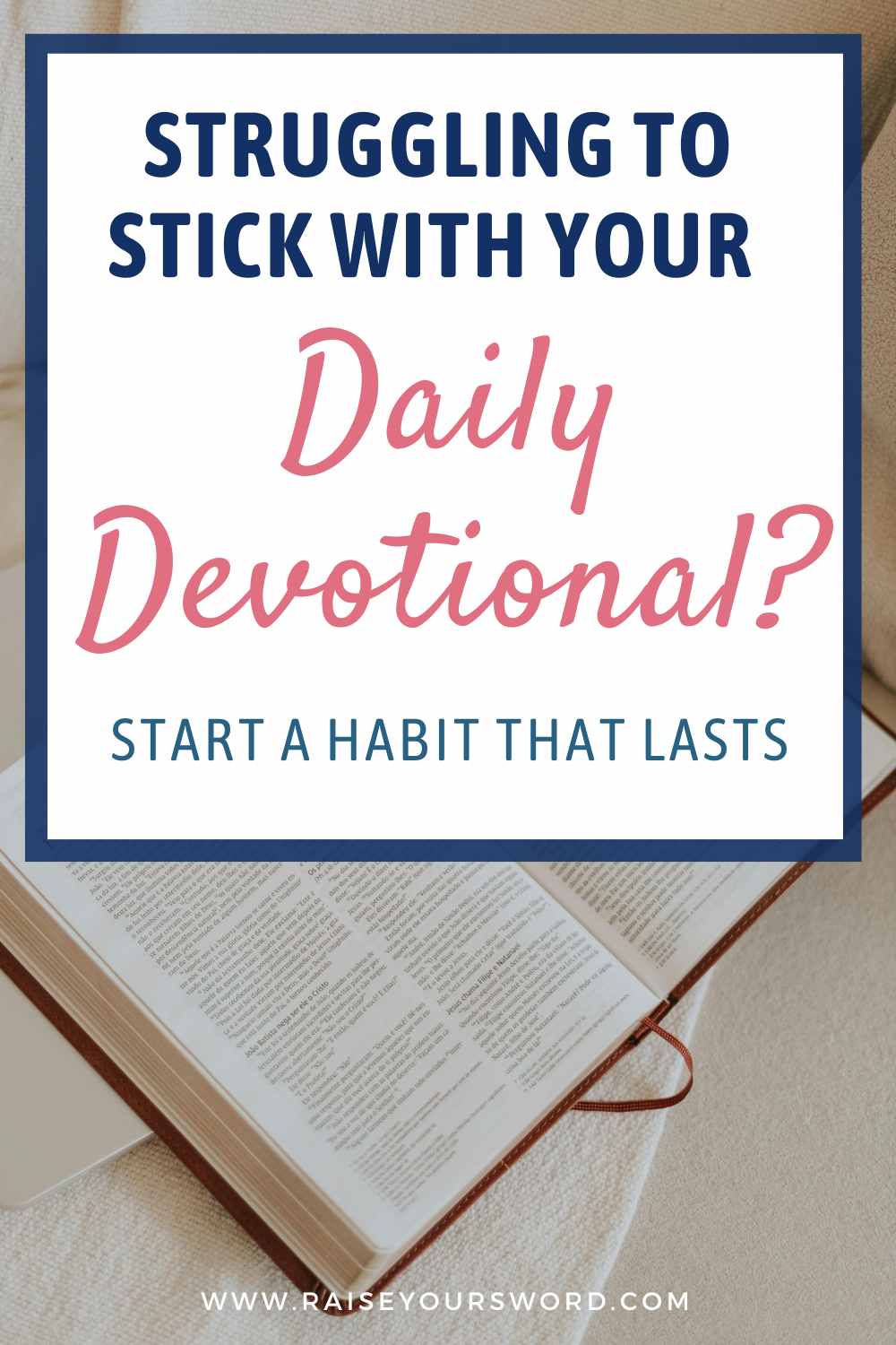 How to Start a Daily Devotional Habit (That Actually Sticks)